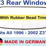 BMW Z3 Rear Window Replacement with Premium Rubber Bead Trim